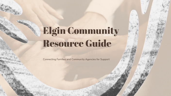 Elgin Community Resource Guide by Miguel Figueroa on Prezi