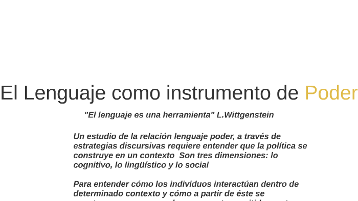 El Lenguaje como instrumento de Poder by Aaron Fletcher on Prezi