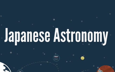 Japanese Astronomy by Dr SHS on Prezi