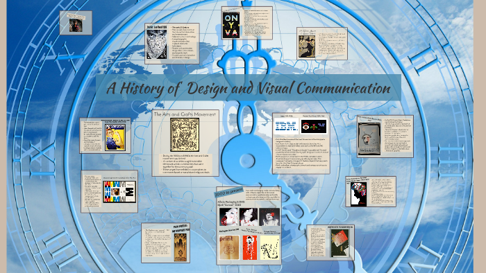 The History of Design and Visual Communication by David Womble on Prezi