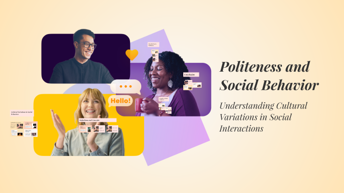 Politeness and Social Behavior by Xosiyat on Prezi