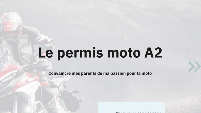 Le permis moto A2 by Kevin Lafont on Prezi