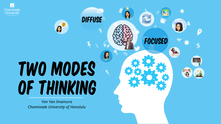Focused and Diffuse Modes of Thinking by Yan Yan Imamura on Prezi