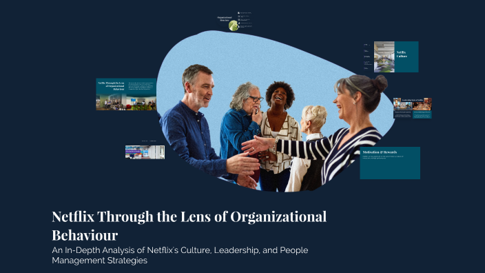 Netflix Through the Lens of Organizational Behaviour by Madhav ...