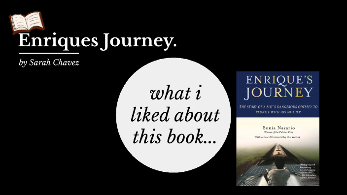 Enriques journey by Sarah Chavez on Prezi