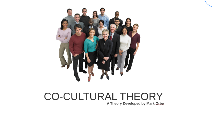 CO-CULTURAL THEORY by Jeffery Reed on Prezi