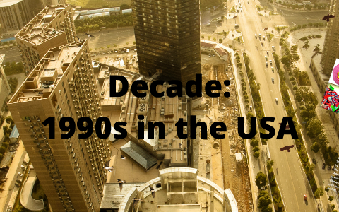 Decades Project: 1990s by Evan Bao on Prezi
