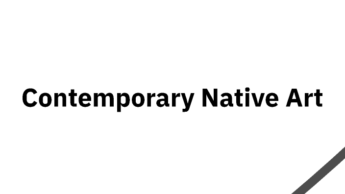 Jaime T Contemporary Native Art Mind Map by Jaime Trevizo on Prezi