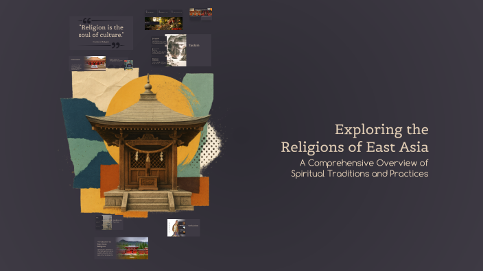 Exploring the Religions of East Asia by Aki Momiji Aki on Prezi
