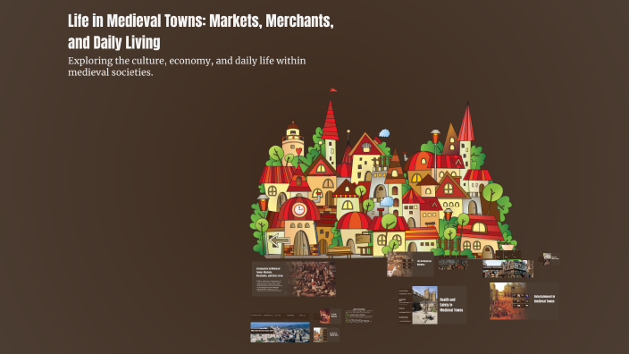 Life in Medieval Towns: Markets, Merchants, and Daily Living by Jacey ...
