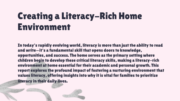 Creating a Literacy-Rich Home Environment by ZAM Learning Center on Prezi
