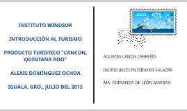 Cancún by Ingrid Issa on Prezi