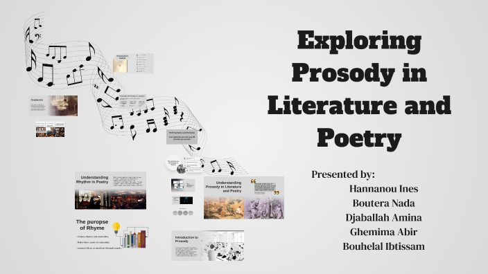 Exploring Prosody in Literature and Poetry by Aines Hannanou on Prezi