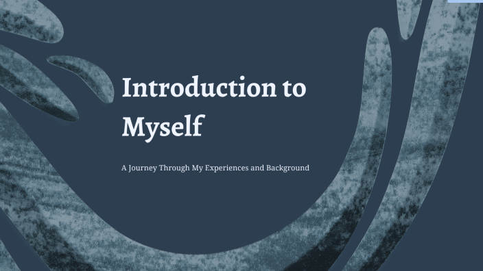 Introduction to Myself by on Prezi