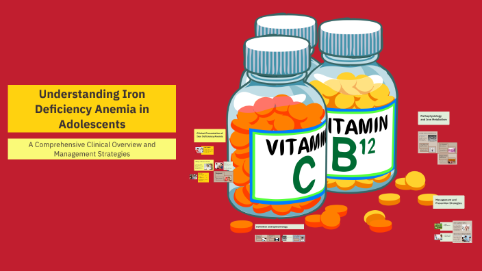 Understanding Iron Deficiency Anemia in Adolescents by Pau Soriano on Prezi