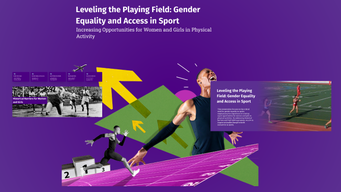 Leveling the Playing Field: Gender Equality and Access in Sport by ...