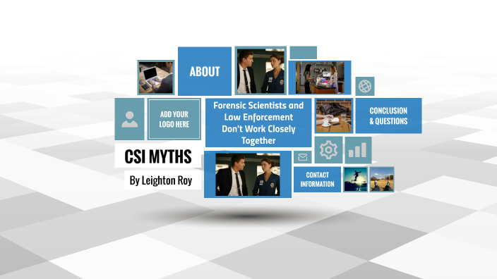 CSI Myths by LEIGHTON ROY on Prezi