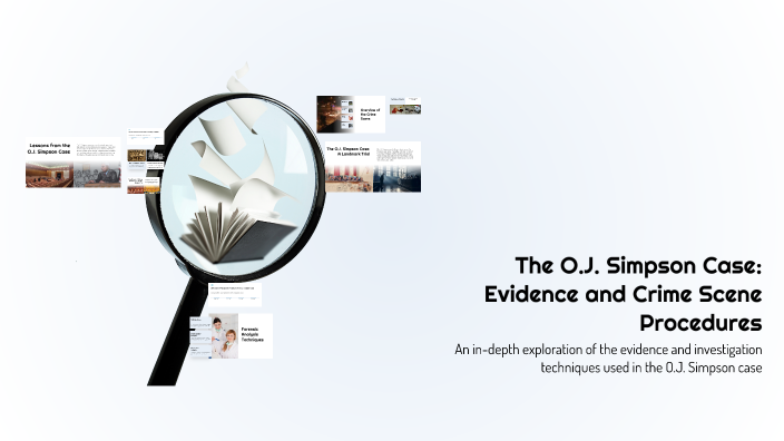The O.J. Simpson Case: Evidence and Crime Scene Procedures by martha ...