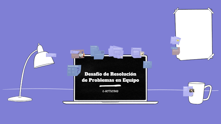 Desafío de Resolución de Problemas en Equipo by Diana Paola Sánchez ...