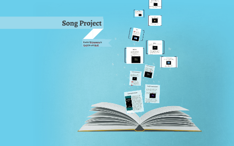 Song Project by Rachel S on Prezi