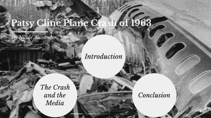 Patsy Cline Plane Crash of 1963 by Nicole Alexander on Prezi