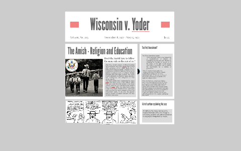 Wisconsin v. Yoder by Mikayla Drost on Prezi