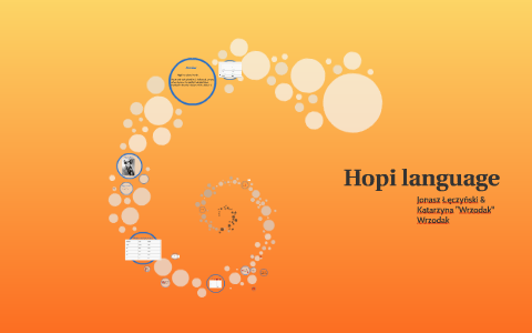 Hopi language by Jonasz Łęczyński on Prezi