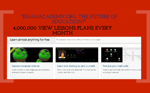 KHANACADEMY.ORG FREE LESSON PLANS OVERVIEW by Sharon Wilson on Prezi