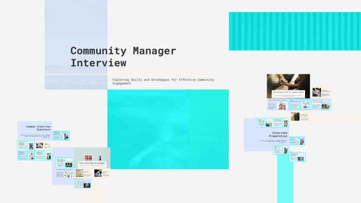 Community Manager Interview by Claire O'Brien on Prezi