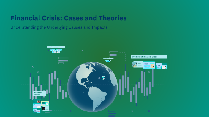 Financial Crisis: Cases and Theories by ai Book on Prezi