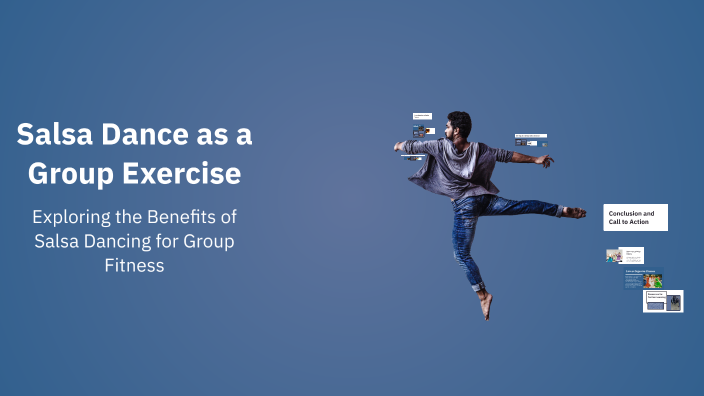 Salsa Dance as a Group Exercise by Jordan Fernandes on Prezi