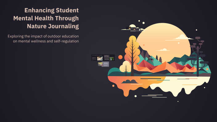 Enhancing Student Mental Health Through Nature Journaling by Sabrina ...
