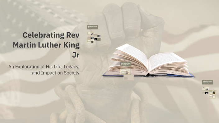 Celebrating Rev Martin Luther King Jr by Clarivel Jones on Prezi