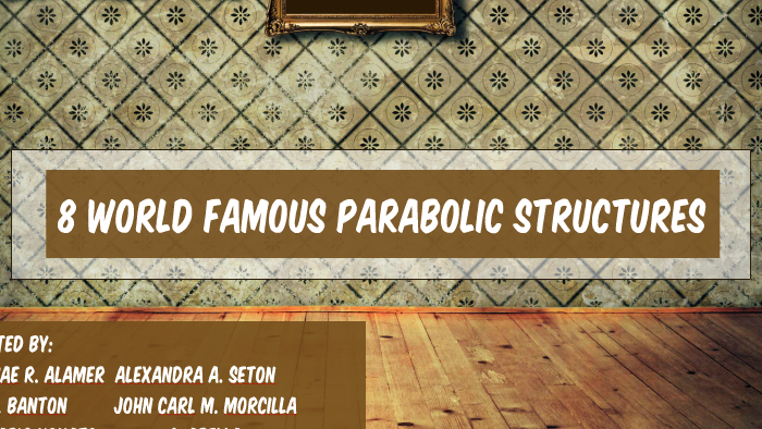10 WORLD FAMOUS PARABOLIC STRUCTURES by Alexandra Seton on Prezi