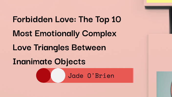 Forbidden Love: The Top 10 Most Emotionally Complex Love Triangles ...