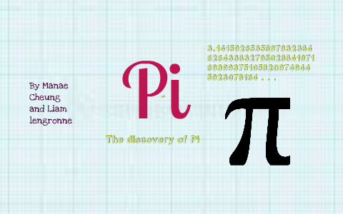 Pi Explained by Manae Cheung on Prezi