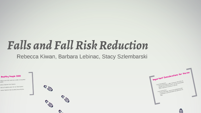 Falls and Fall Risk Reduction by on Prezi