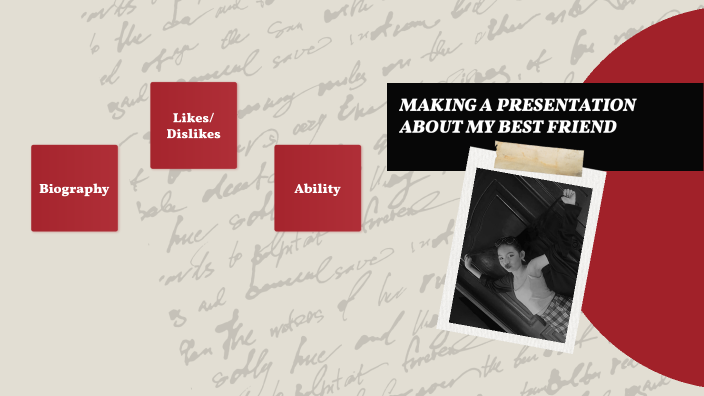MAKING A PRESENTATION ABOUT MY BEST FRIEND by María Claudia on Prezi