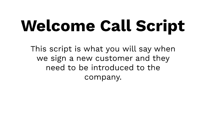Welcome Call Script by Jose Perez Guzman on Prezi