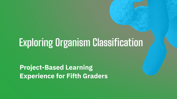 Exploring Organism Classification by Catherine Love on Prezi