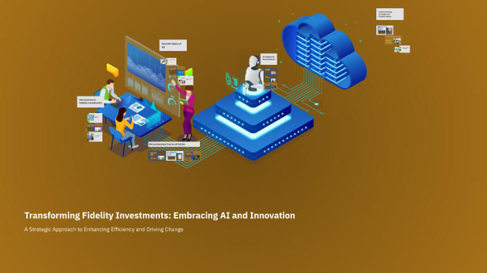 Transforming Fidelity Investments: Embracing AI and Innovation by Sadie ...