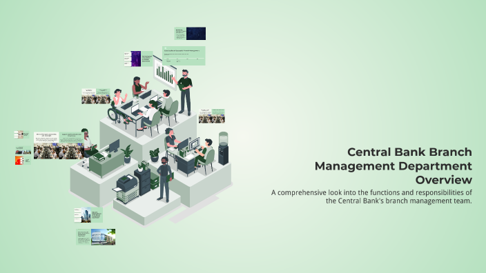 Central Bank Branch Management Department Overview by cheng ly on Prezi