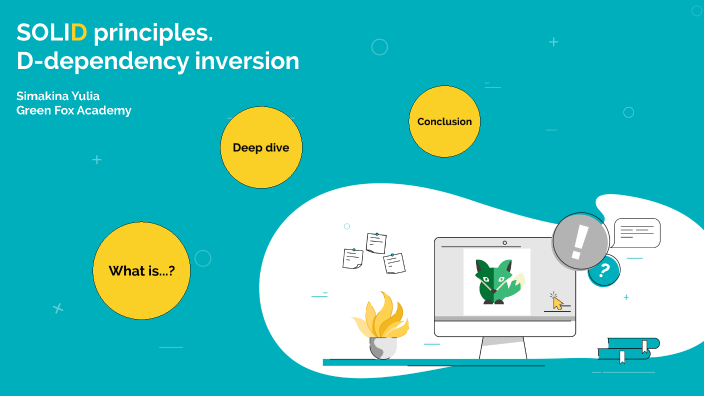 SOLID principles. D- Dependency Inversion Principle. by Julie Simakina ...