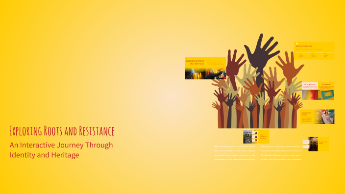 Exploring Roots and Resistance by Marcus Cortes on Prezi