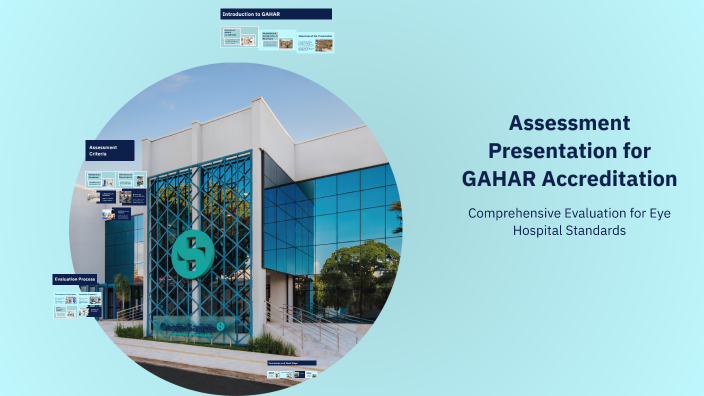 Assessment Presentation for GAHAR Accreditation by ola abdelhamid on Prezi