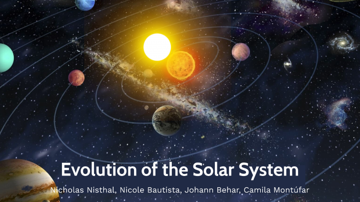 Final Project: Evolution of the Solar System by Camila Estefania ...