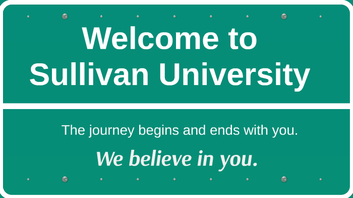 Welcome to Sullivan Online by Sullivan University on Prezi
