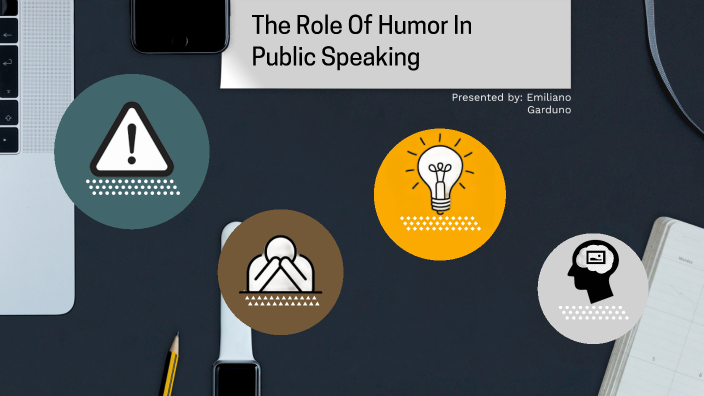 The role of humor in public speaking by Emiliano Garduno on Prezi