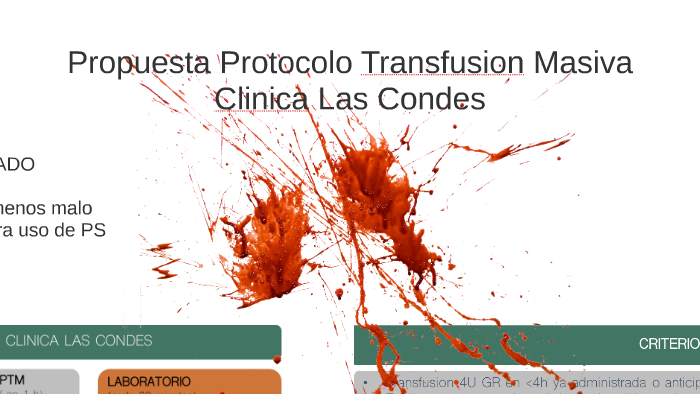 Propuesta Protocolo Transfusion Masiva Clinica Las Condes by Pablo ...