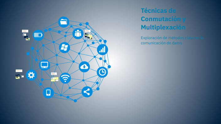 Técnicas de Conmutación y Multiplexación by Esquivel Pérez Bryan Gael on Prezi